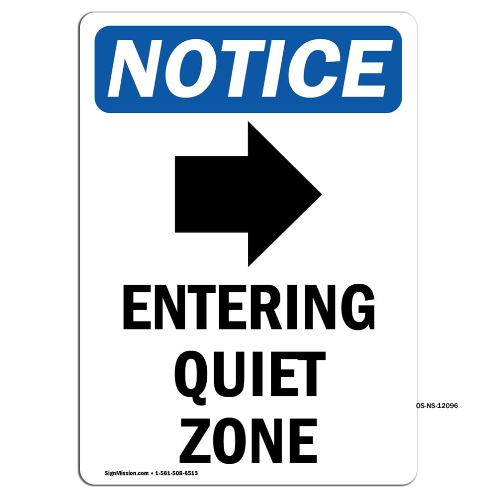 OSHA Notice Signs - Entering Quiet Zone Sign With Symbol | Decal ...