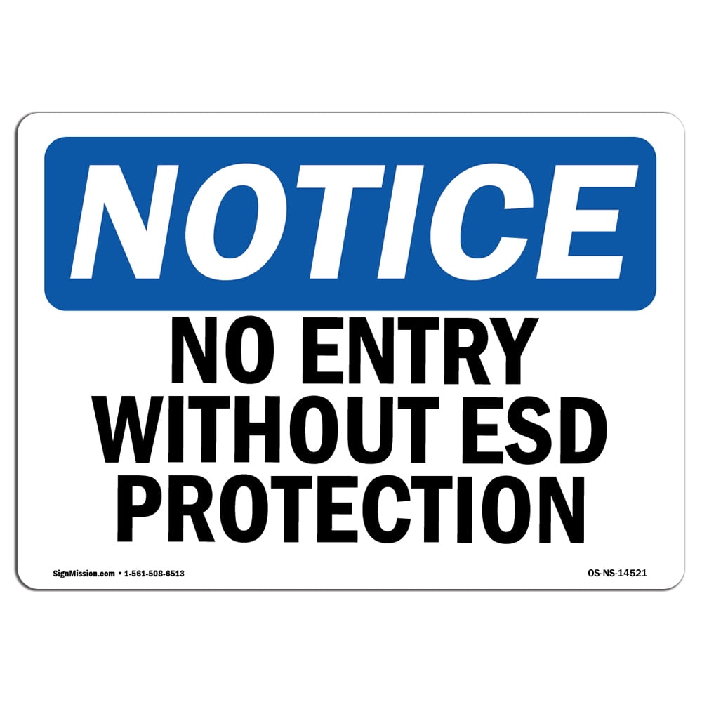 OSHA Notice Signs - No Entry Without ESD Protection Sign | Extremely ...