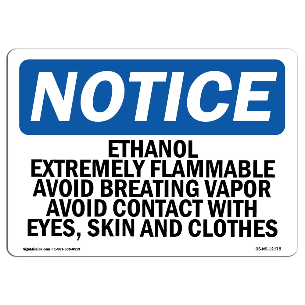 OSHA Notice Signs - Ethanol Extremely Flammable Avoid Breathing Sign ...