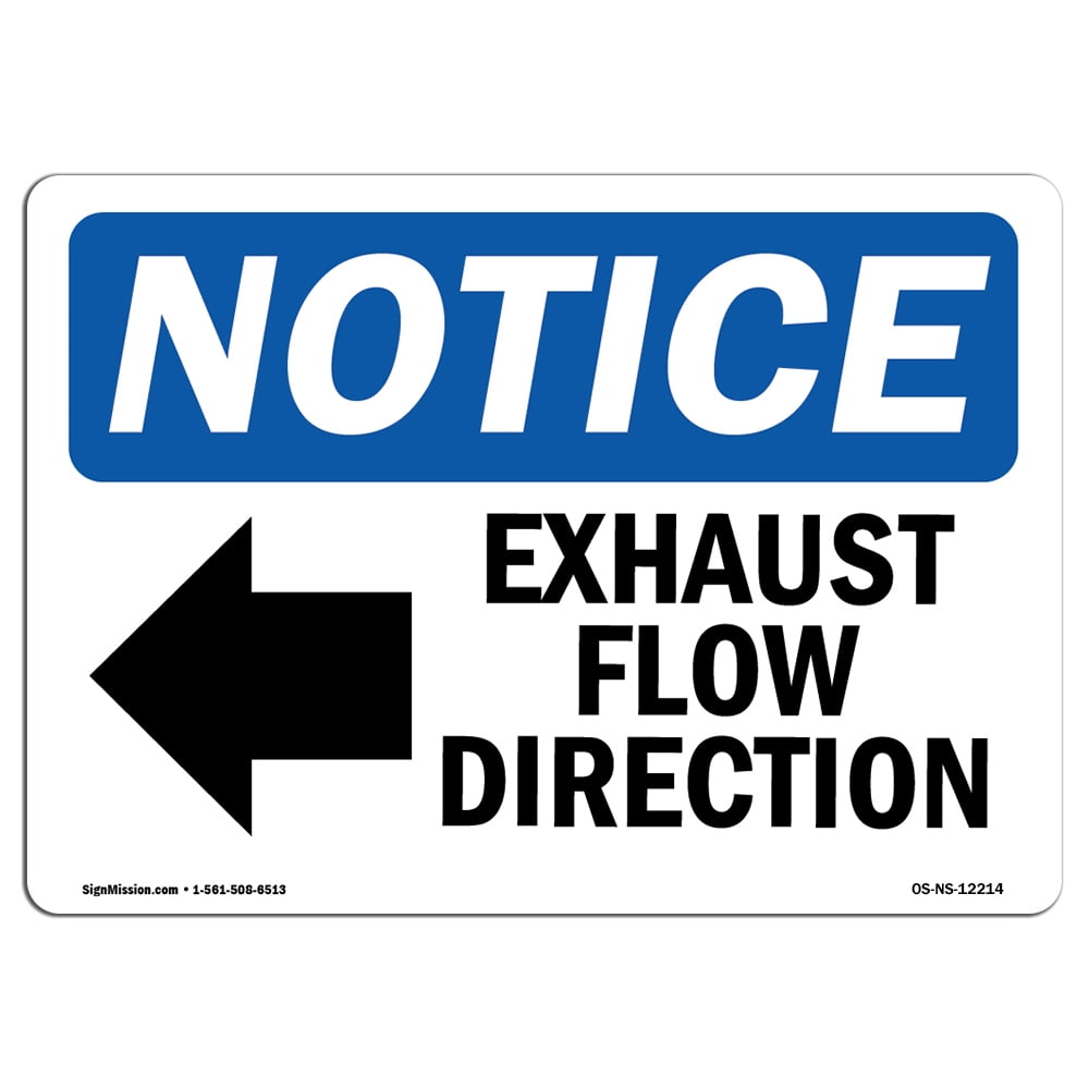 OSHA Notice Signs - Exhaust Flow Direction [Left Arrow] Sign With ...