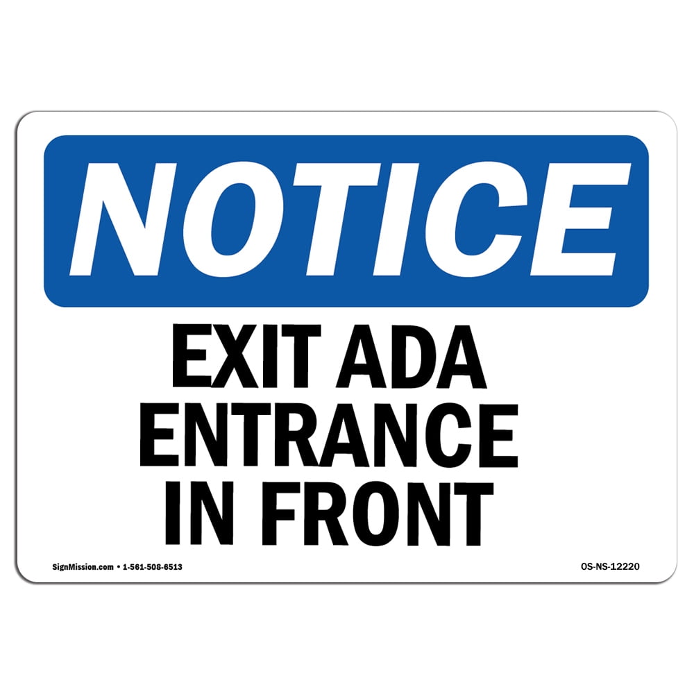 OSHA Notice Signs - Exit Only Ada Entrance In Front Sign | Extremely ...