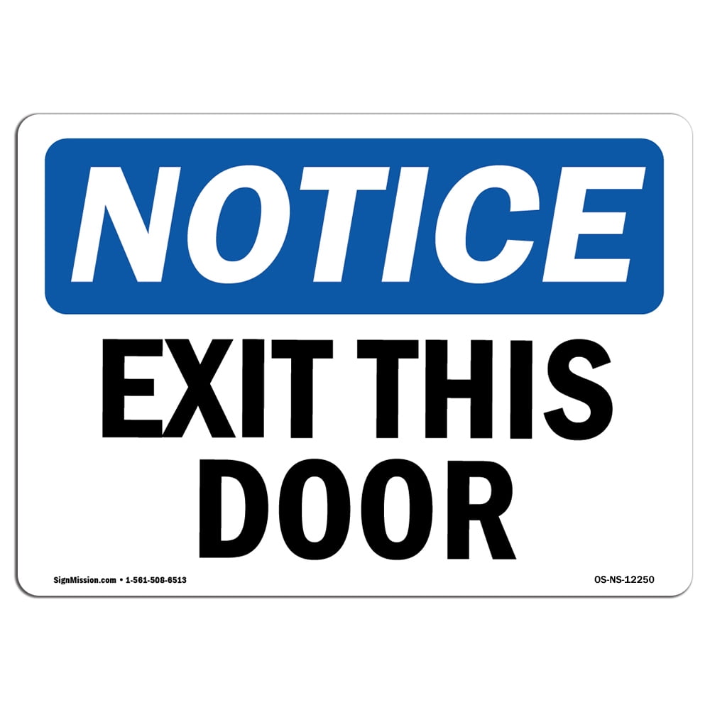OSHA Notice Signs - Exit This Door Sign | Extremely Durable Made in the ...