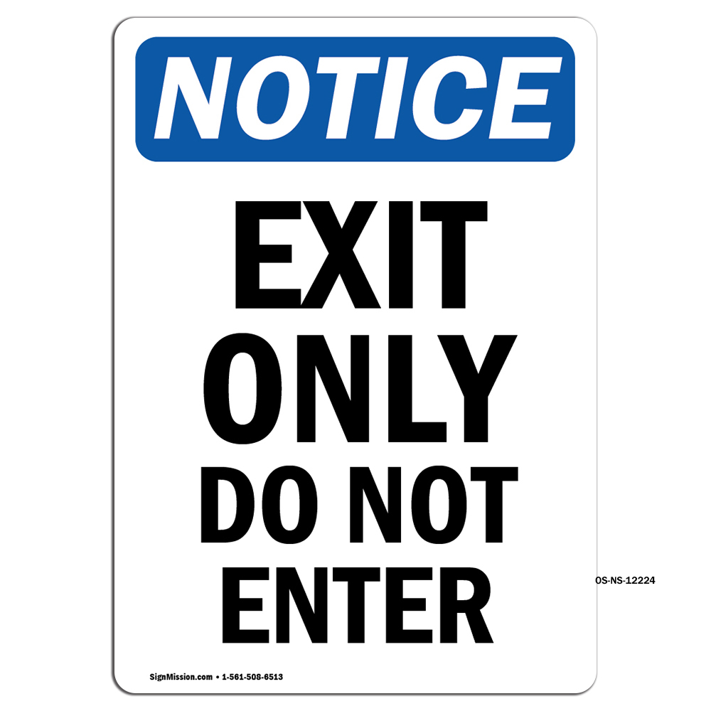 OSHA Notice Signs - Exit Only Do Not Enter | Decal | Protect Your ...