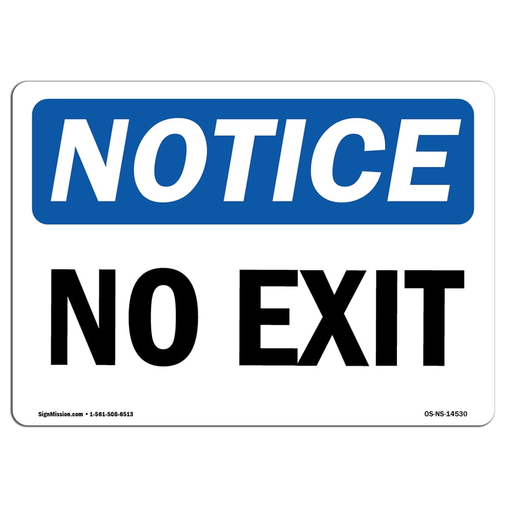 OSHA Notice Signs - No Exit Sign | Extremely Durable Made in the USA ...