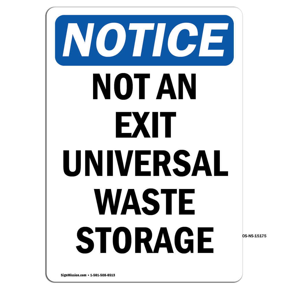 OSHA Notice Signs - Not An Exit Universal Waste Storage Sign ...