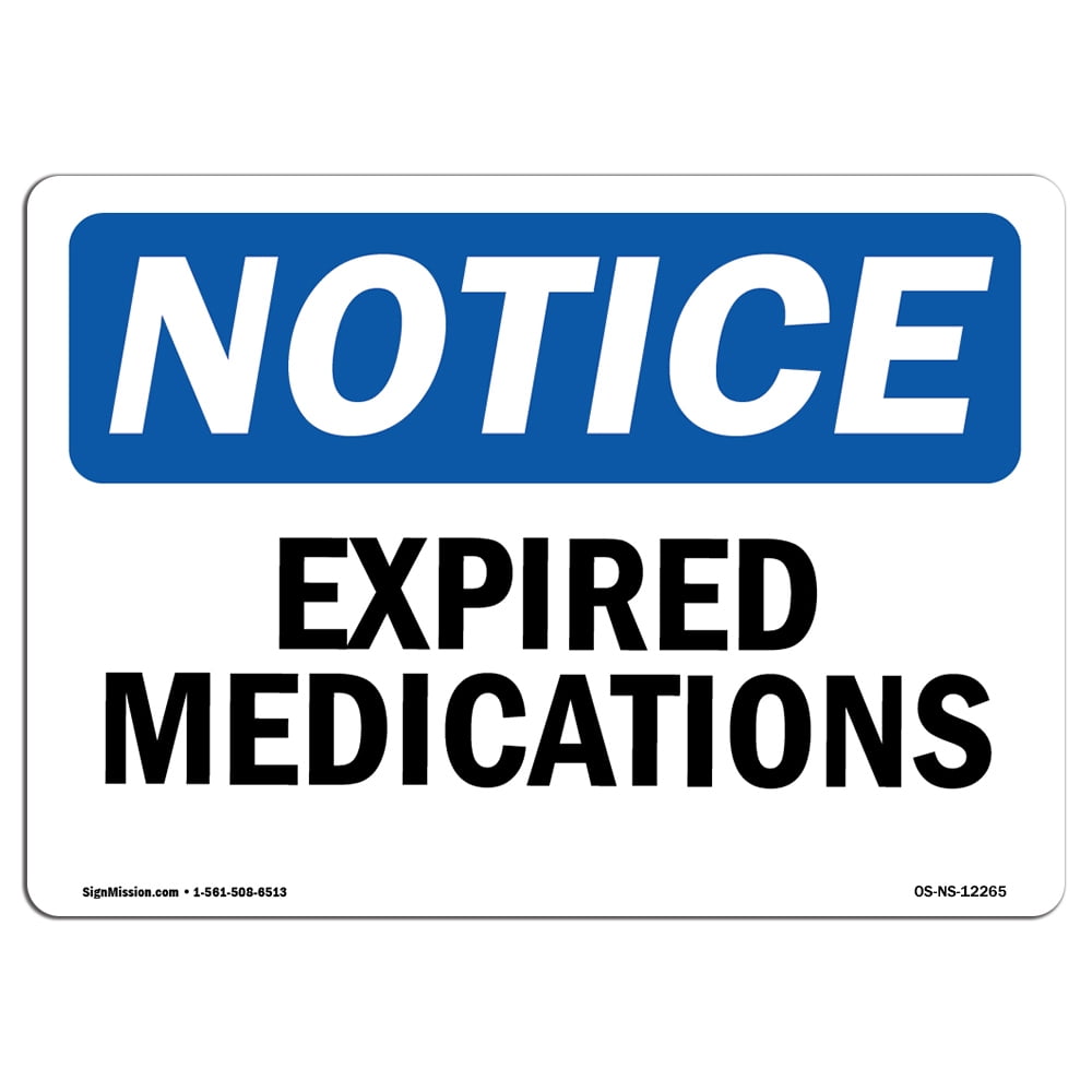 OSHA Notice Signs - Expired Medications | Decal | Protect Your Business ...