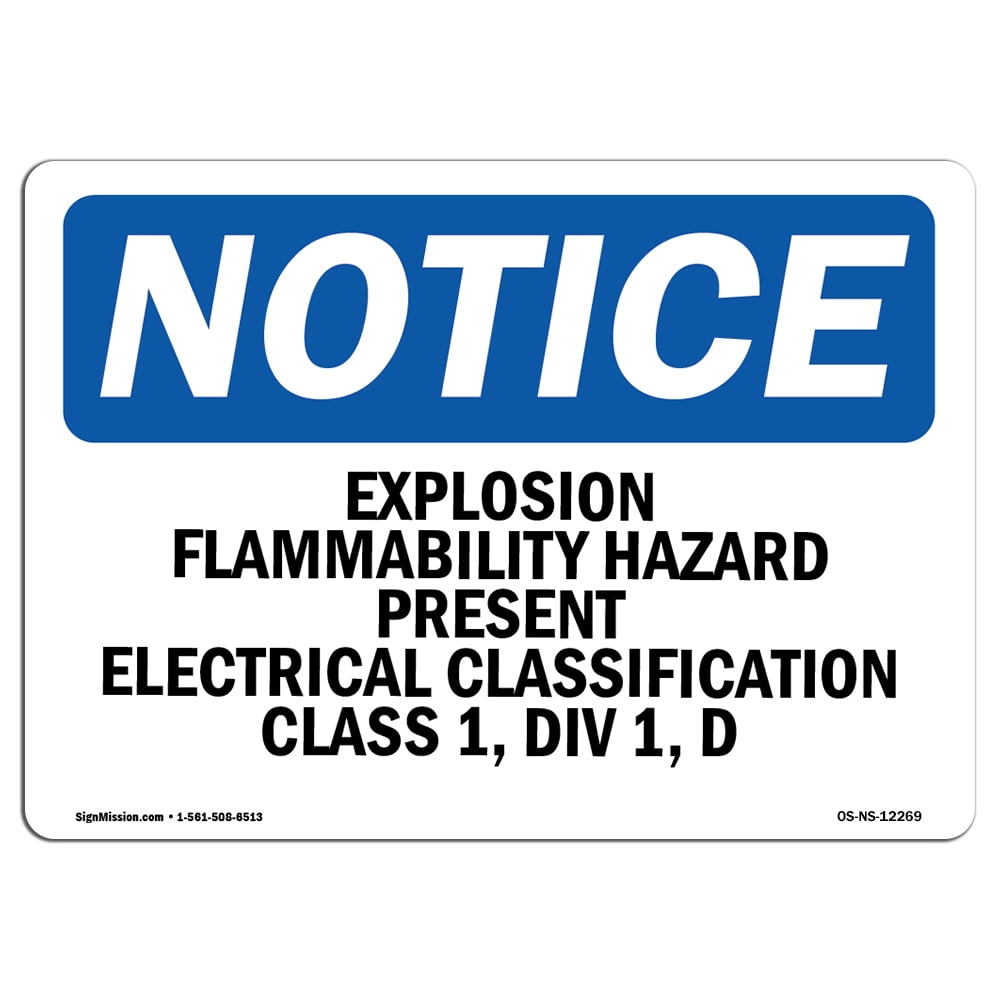 OSHA Notice Signs - Explosion Flammability Hazard Present Electrical ...