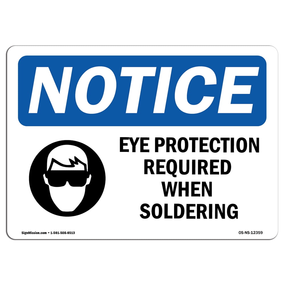OSHA Notice Signs - Eye Protection Required When Soldering Sign With ...