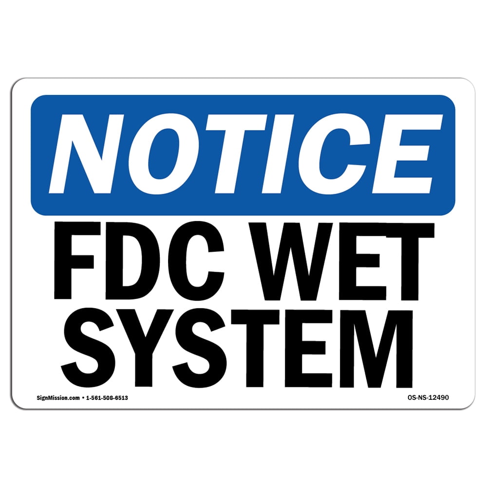 OSHA Notice Signs - FDC Wet System Sign | Extremely Durable Made in the ...