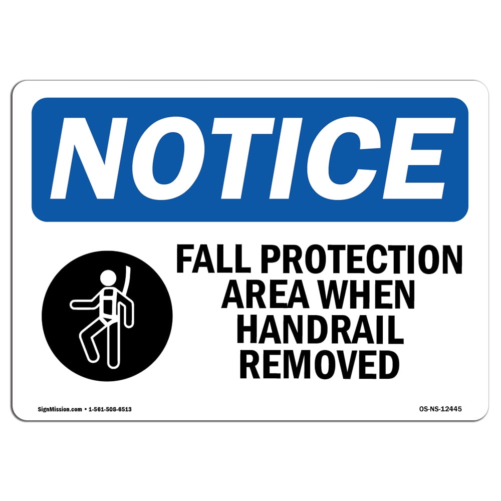 OSHA Notice Signs - Fall Protection Area When Handrail Sign With Symbol ...