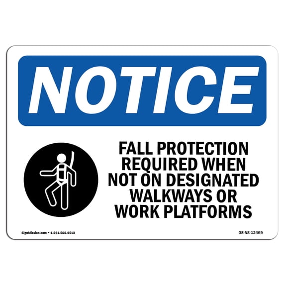OSHA Notice Signs - Fall Protection Required When Sign With Symbol ...