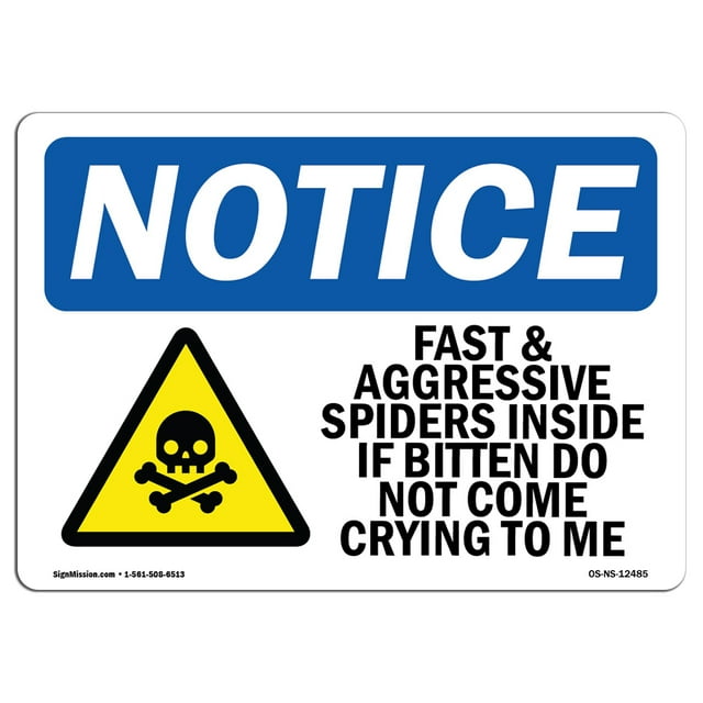 OSHA Notice Signs - Fast And Aggressive Spiders Inside Sign With Symbol ...