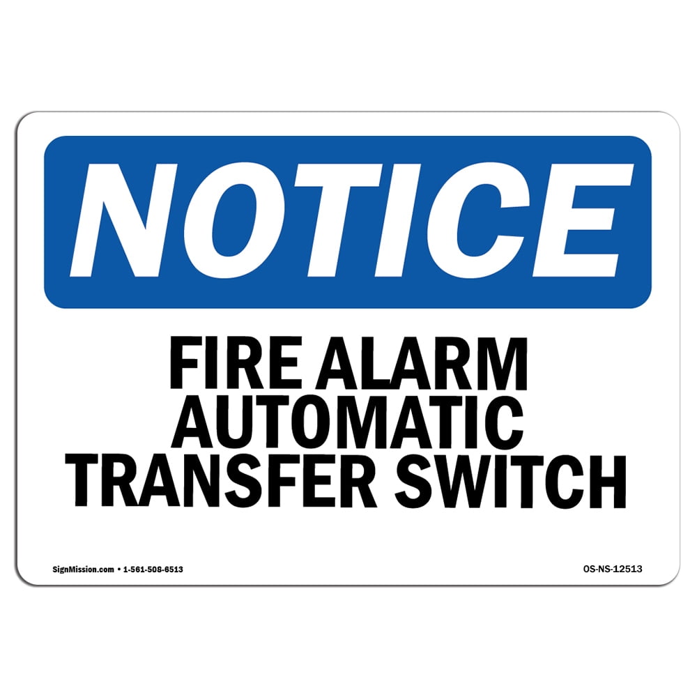 OSHA Notice Signs - Fire Alarm Automatic Transfer Switch Sign ...