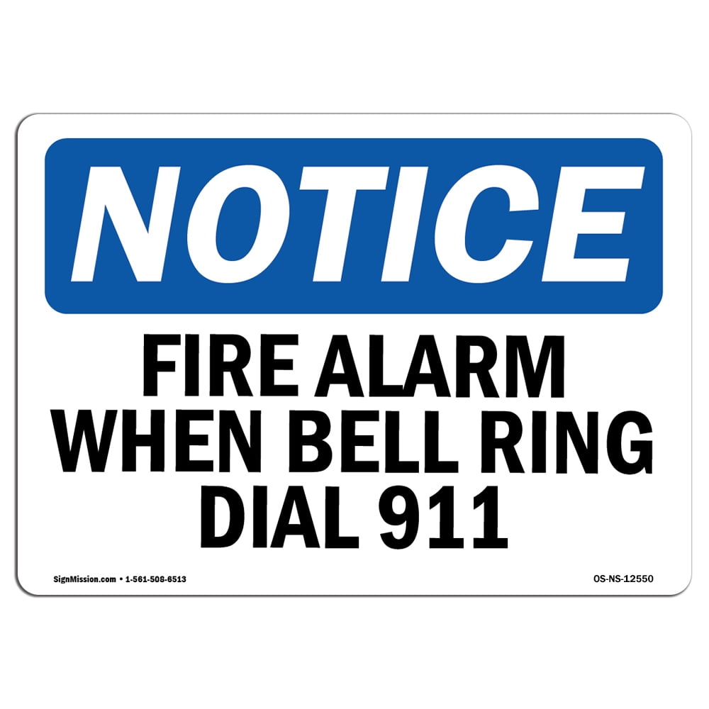 OSHA Notice Signs - Fire Alarm When Bell Rings Dial 911 Sign ...