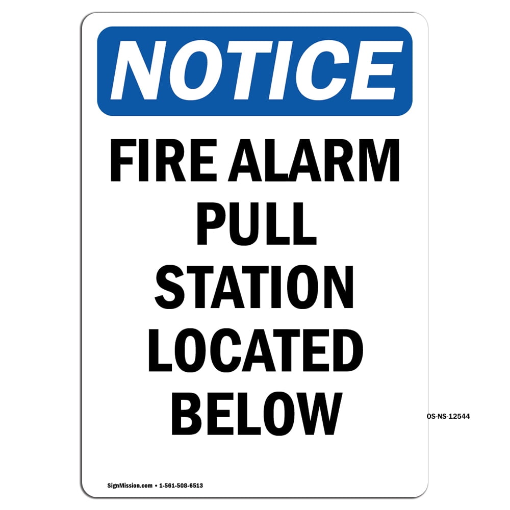 OSHA Notice Signs - Fire Alarm Pull Station Located Below | Decal ...