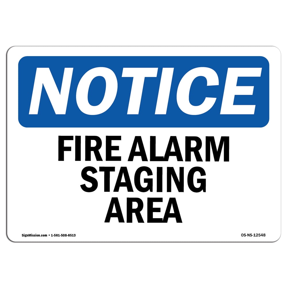 OSHA Notice Signs - Fire Alarm Staging Area Sign | Extremely Durable ...