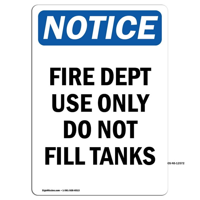 OSHA Notice Signs - Fire Dept Use Only Do Not Fill Tanks | Decal ...