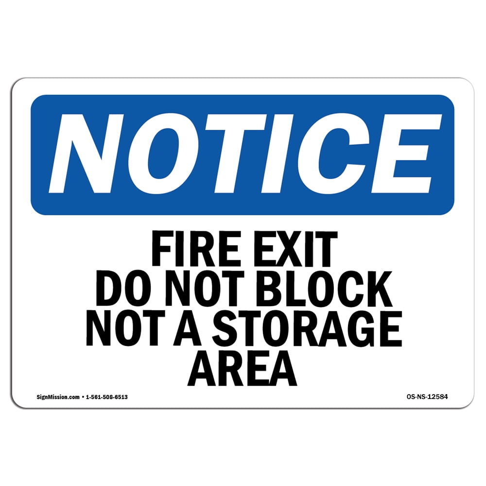 OSHA Notice Signs - Fire Exit Do Not Block Not A Storage Area Sign ...