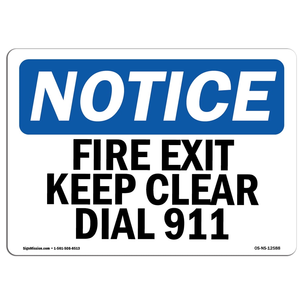OSHA Notice Signs - Fire Exit Keep Clear Dial 911 | Decal | Protect ...