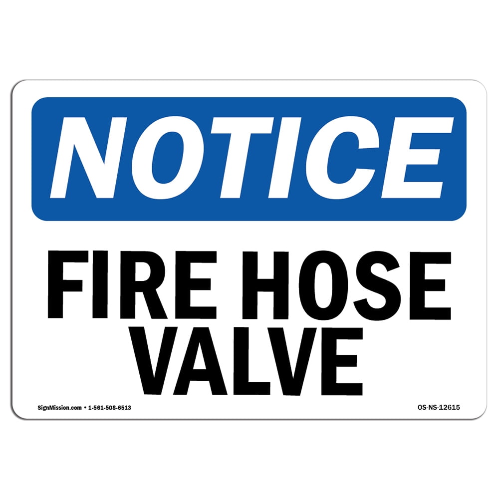 OSHA Notice Signs - Fire Hose Valve | Decal | Protect Your Business ...
