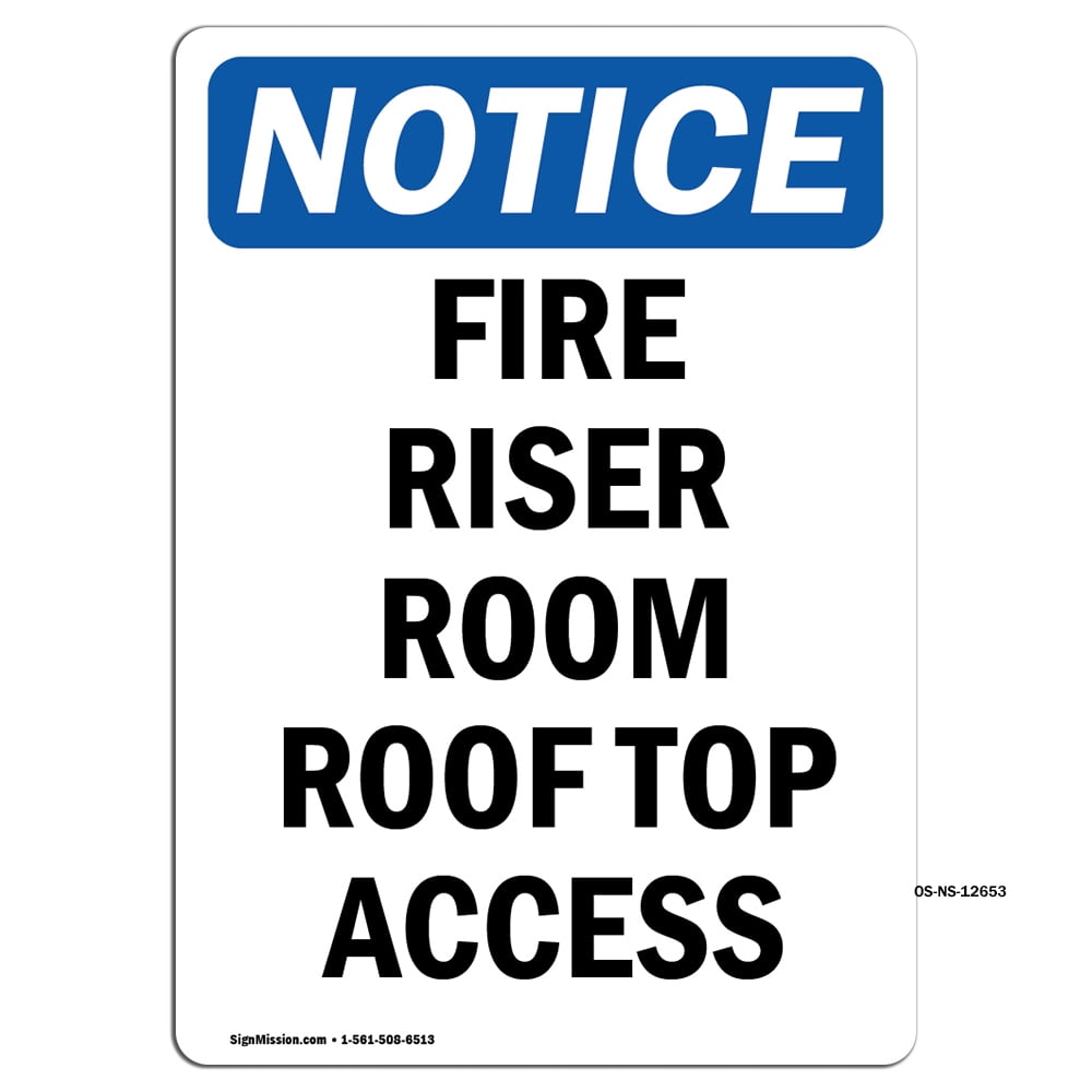 OSHA Notice Signs - Fire Riser Room Roof Top Access | Decal | Protect ...