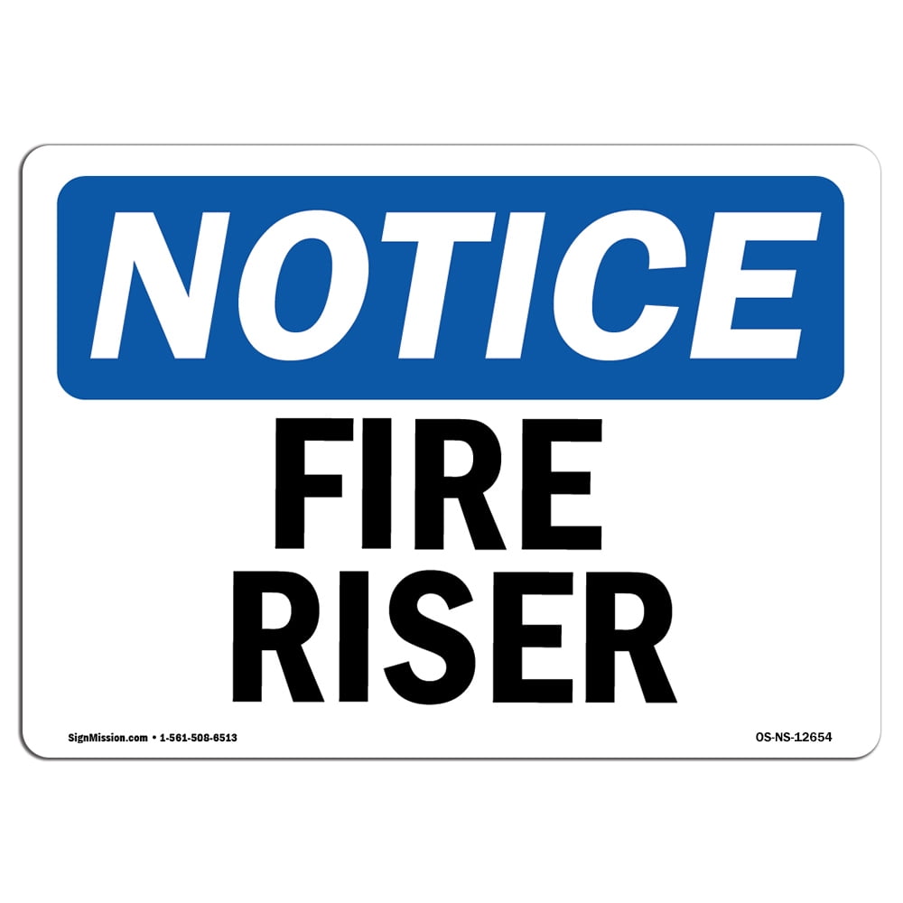 OSHA Notice Signs - Fire Riser Sign | Extremely Durable Made in the USA ...