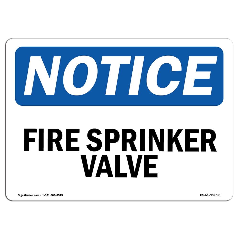 OSHA Notice Signs - Fire Sprinkler Valve Sign | Extremely Durable Made ...