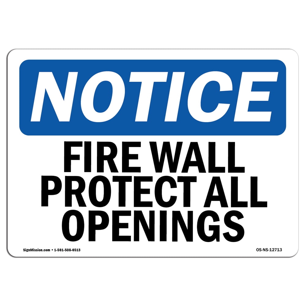 OSHA Notice Signs - Fire Wall Protect All Openings | Decal | Protect ...