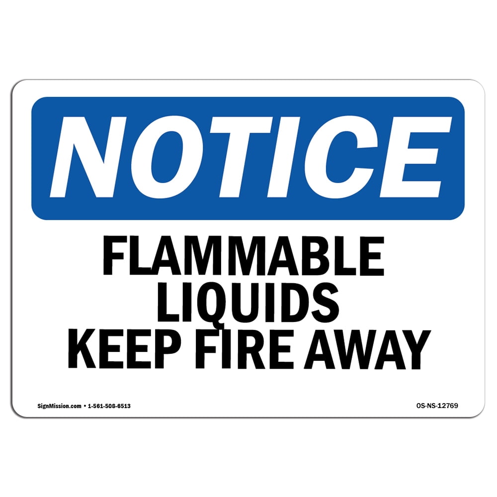OSHA Notice Signs - Flammable Liquids Keep Fire Away Sign | Extremely ...