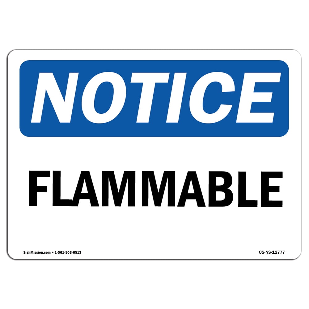 OSHA Notice Signs - Flammable Sign | Extremely Durable Made in the USA ...