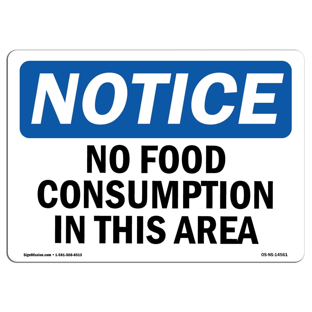 OSHA Notice Signs - No Food Consumption In This Area Sign | Extremely ...
