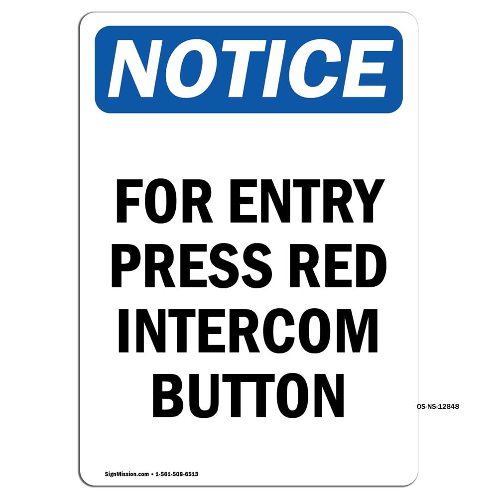 OSHA Notice Signs - For Entry Press Red Intercom Button | Decal ...