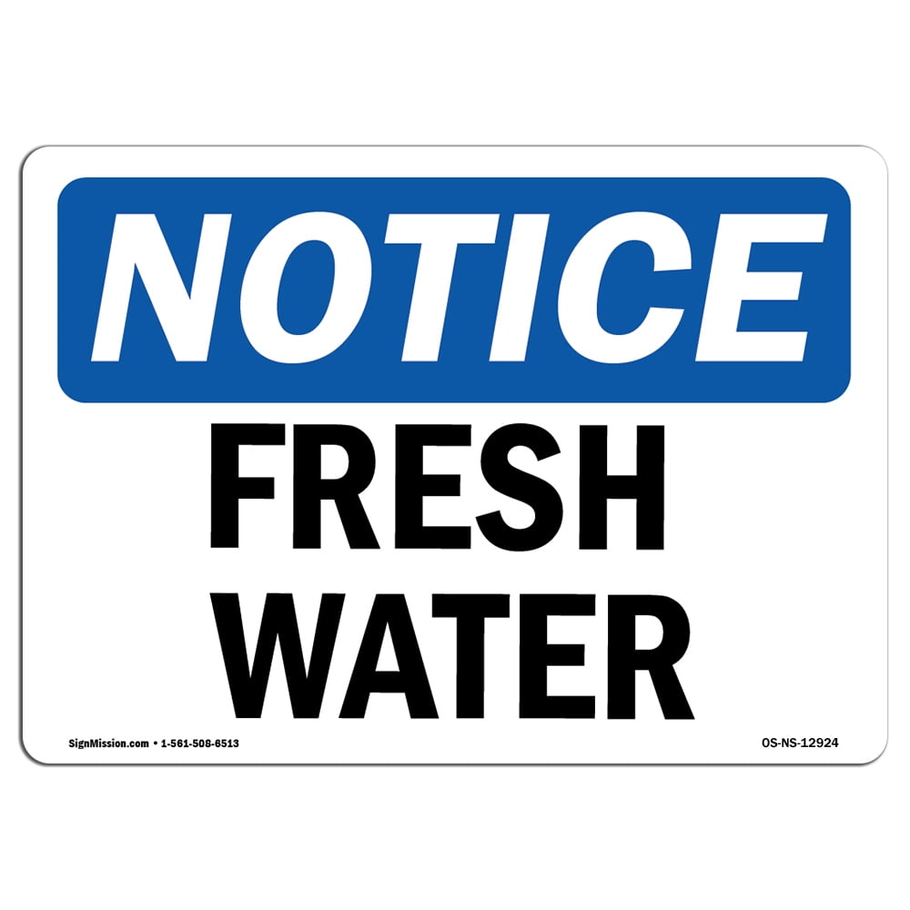OSHA Notice Signs - Fresh Water Sign | Extremely Durable Made in the ...
