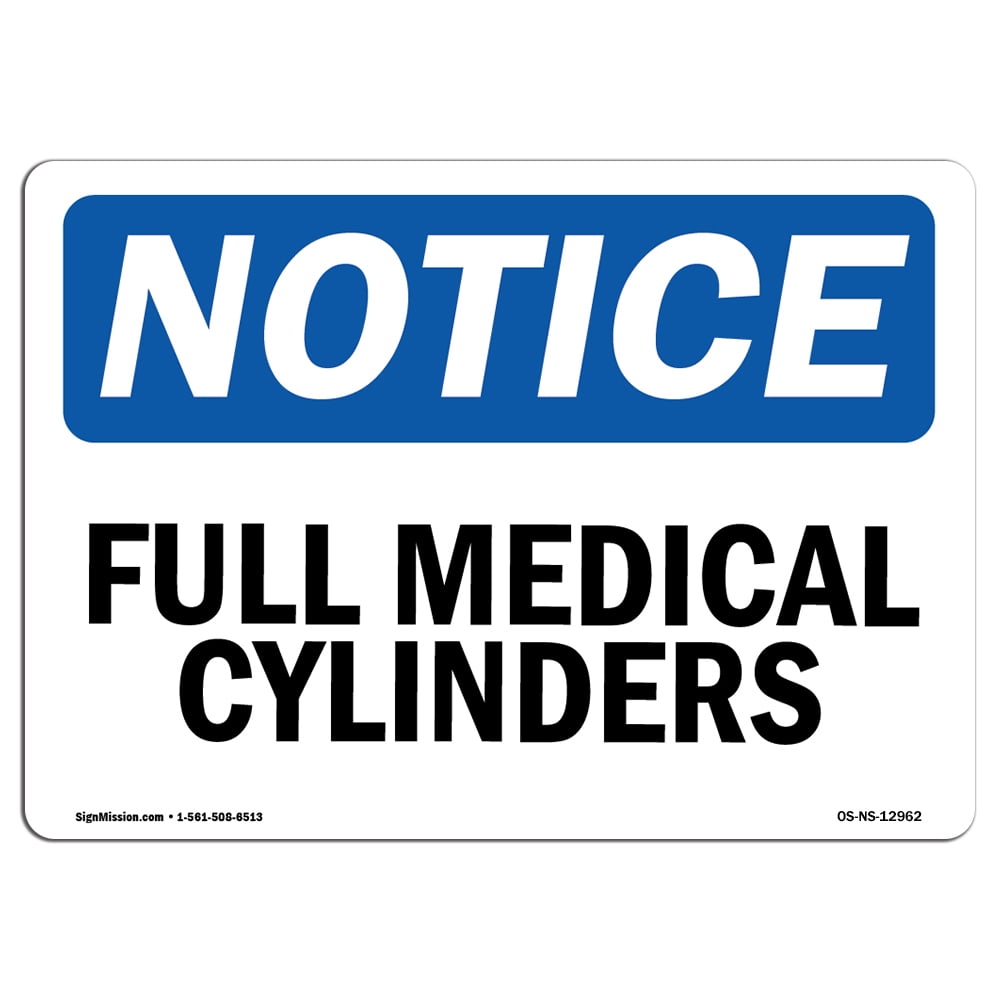 OSHA Notice Signs - Full Medical Cylinders Sign | Extremely Durable ...