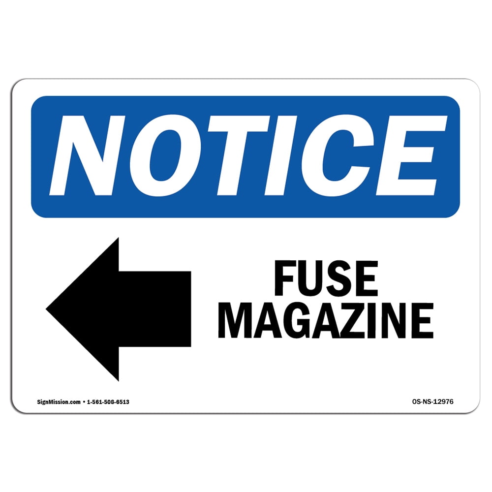 OSHA Notice Signs - Fuse Magazine [Left Arrow] Sign With Symbol | Decal ...