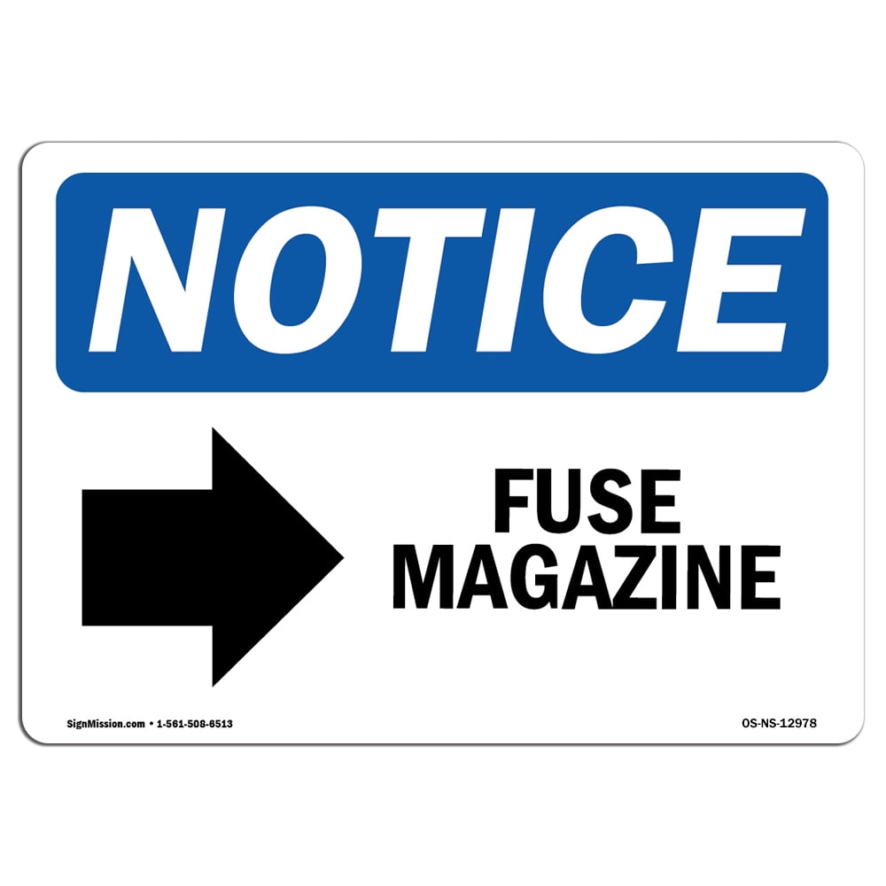 OSHA Notice Signs - Fuse Magazine [Right Arrow] Sign With Symbol ...