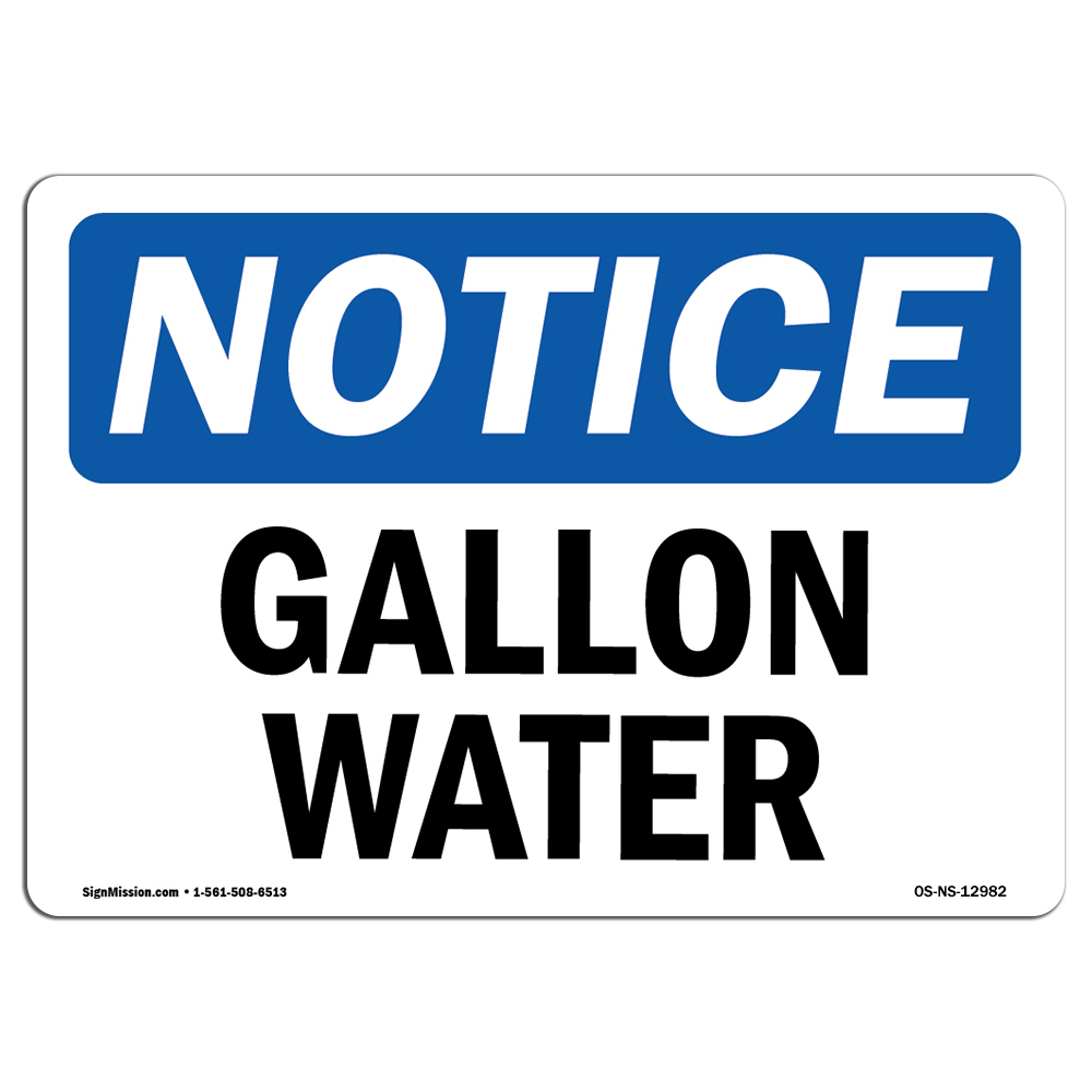 OSHA Notice Signs - Gallon Water Sign | Extremely Durable Made in the ...