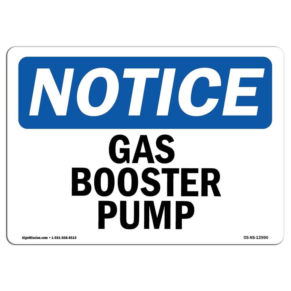 OSHA Notice Signs - Gas Booster Pump Sign | Extremely Durable Made in ...