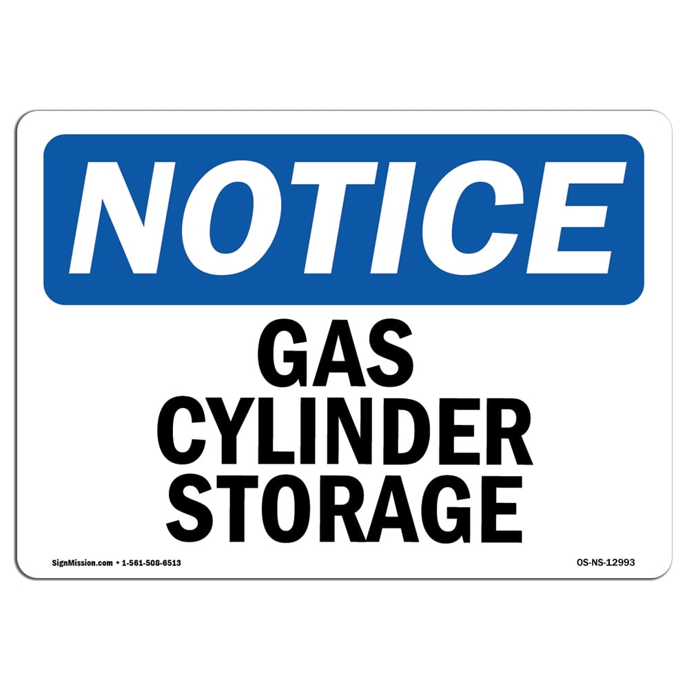 OSHA Notice Signs - Gas Cylinder Storage Sign | Extremely Durable Made ...
