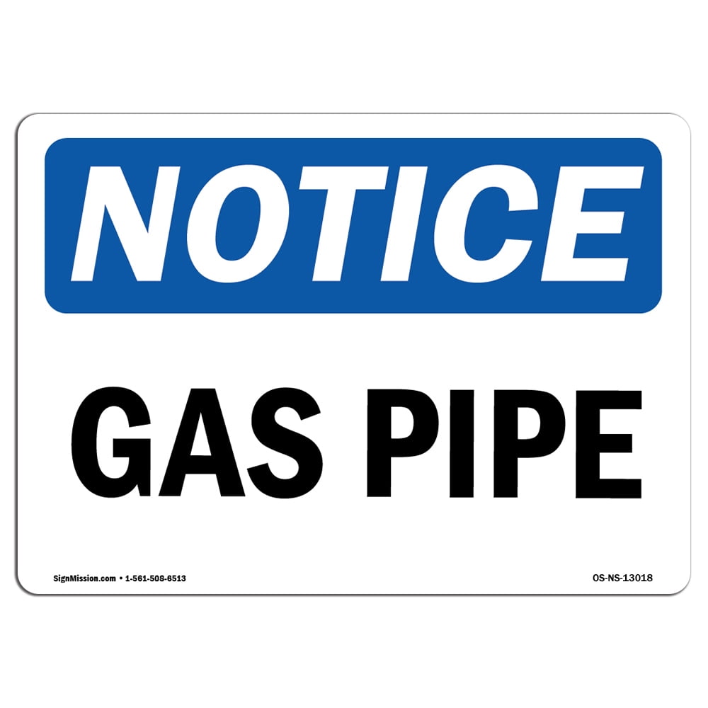 OSHA Notice Signs - Gas Pipe Sign | Extremely Durable Made in the USA ...