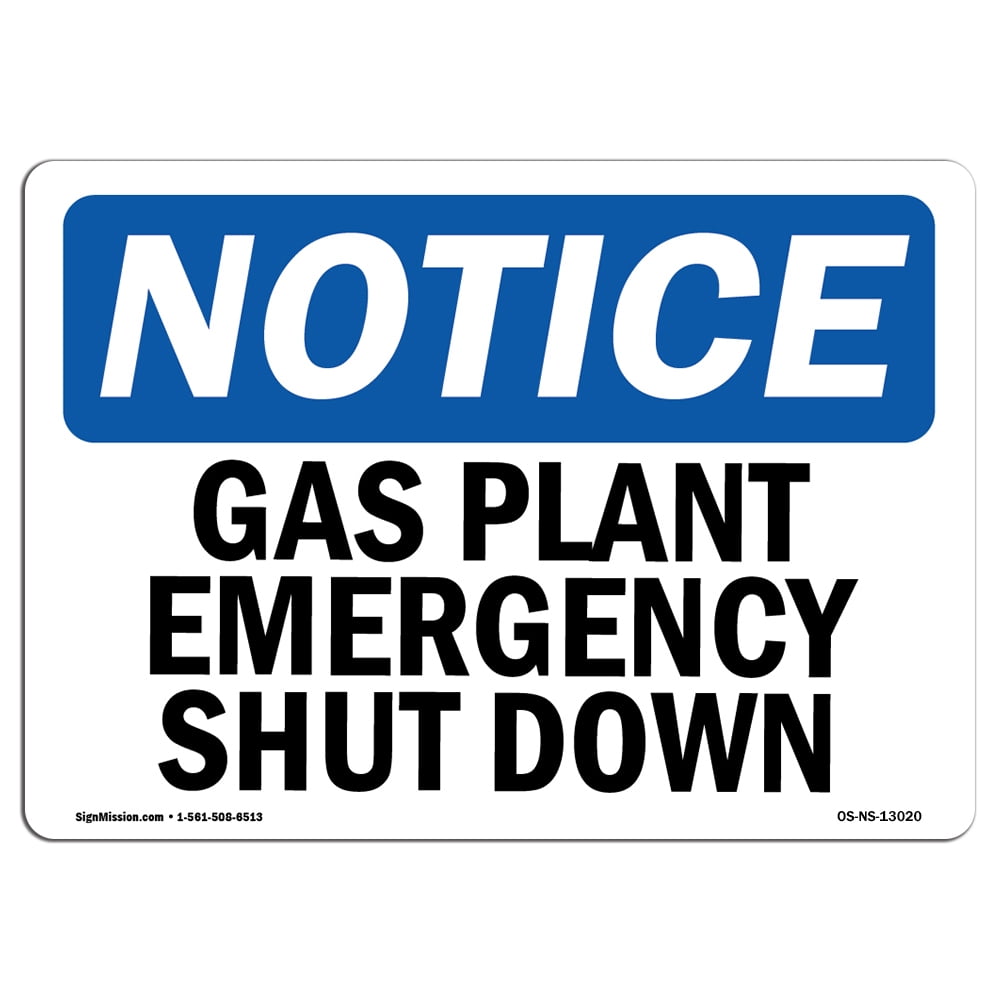 OSHA Notice Signs - Gas Plant Emergency Shut Down Sign | Extremely ...