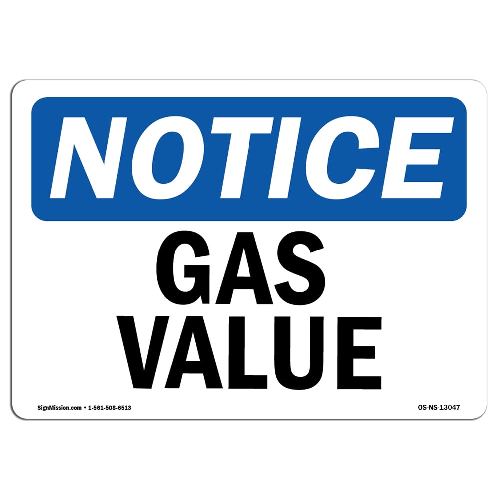 OSHA Notice Signs - Gas Valve Sign | Extremely Durable Made in the USA ...
