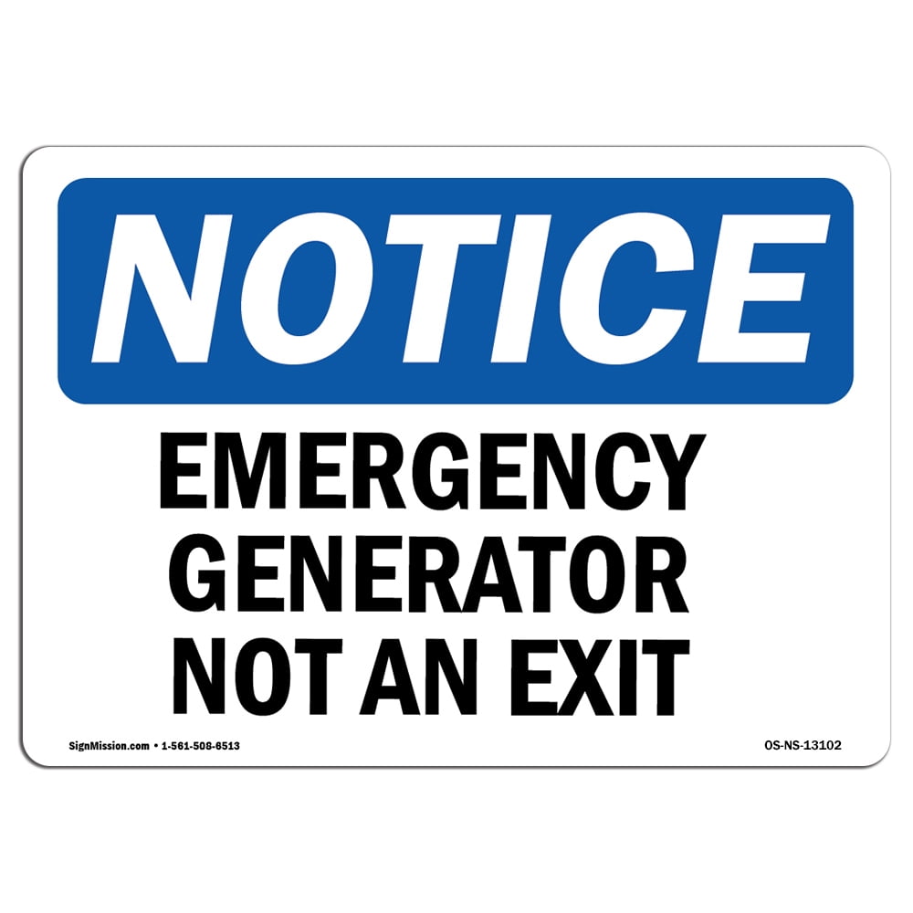 OSHA Notice Signs - Generator Yard Not An Exit Sign | Extremely Durable ...