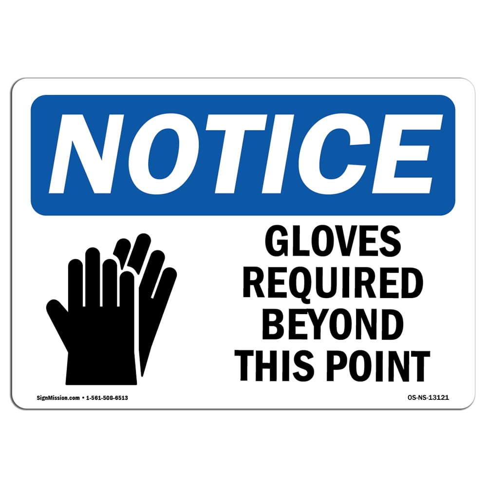 OSHA Notice Signs - Gloves Required Beyond This Point Sign With Symbol ...