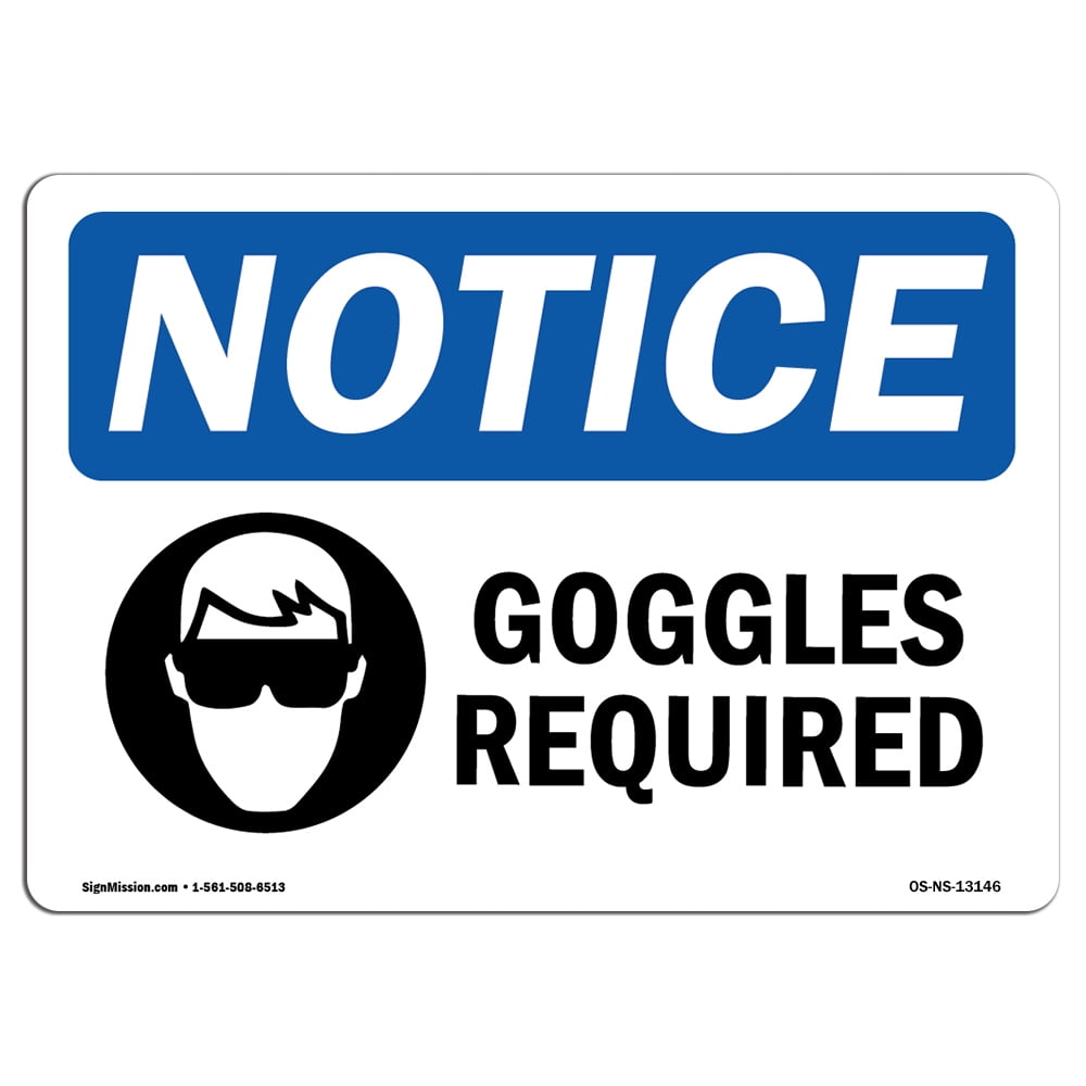 OSHA Notice Signs - Goggles Required Sign With Symbol | Extremely ...