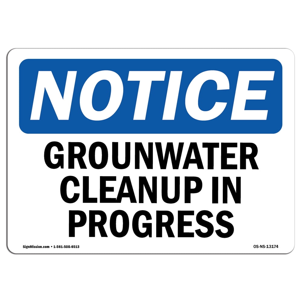 OSHA Notice Signs - Groundwater Cleanup In Progress Sign | Extremely ...