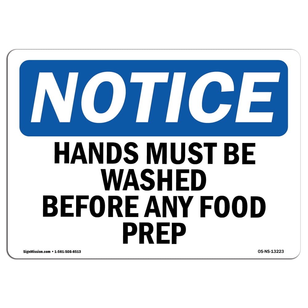 OSHA Notice Signs - Hands Must Be Washed Before Any Food Prep Sign ...