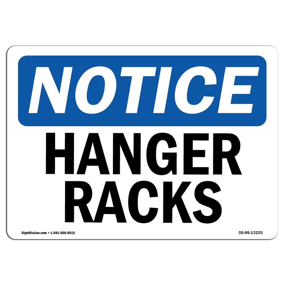 OSHA Notice Signs - Hanger Racks Sign | Extremely Durable Made in the ...