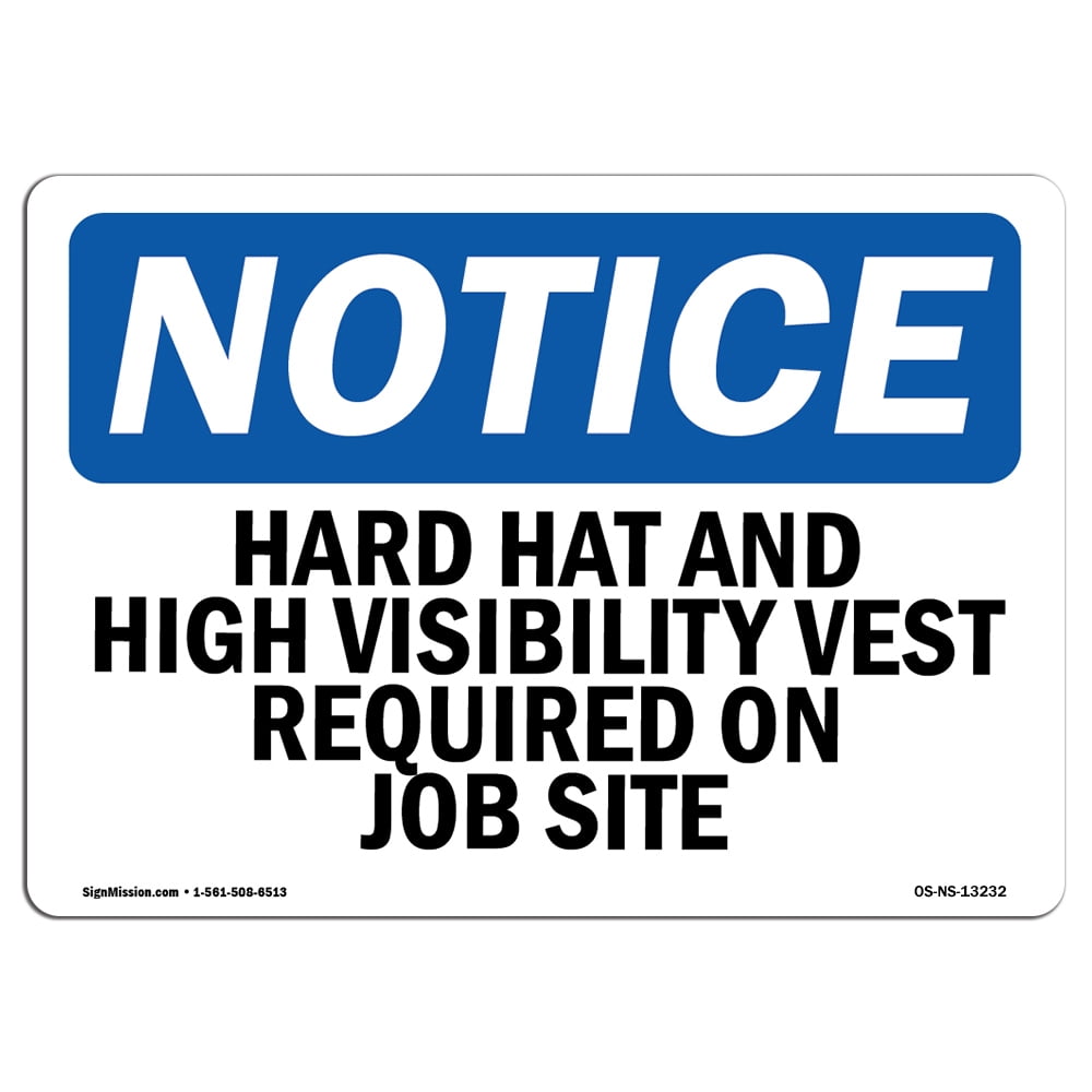 OSHA Notice Signs - Hard Hat And High Vis Vest On Job Site Sign ...