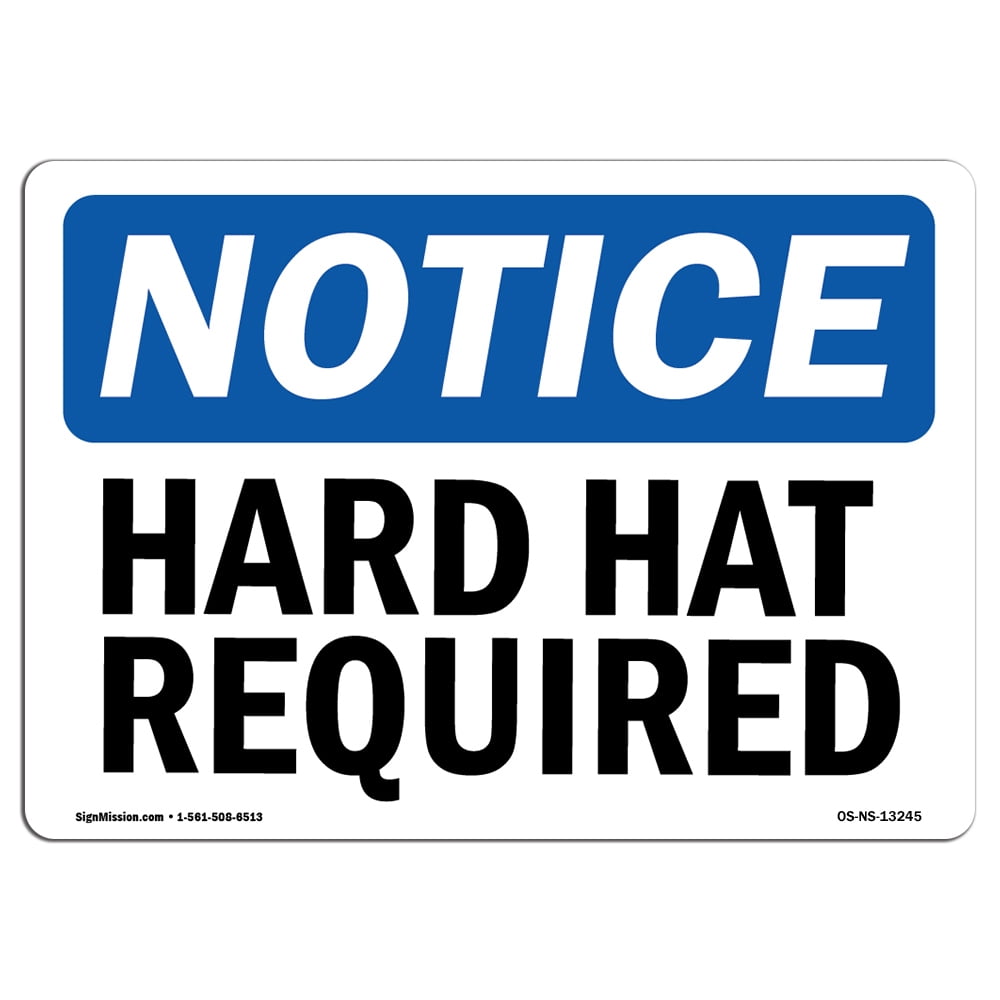 OSHA Notice Signs - Hard Hat Required Sign | Extremely Durable Made in ...